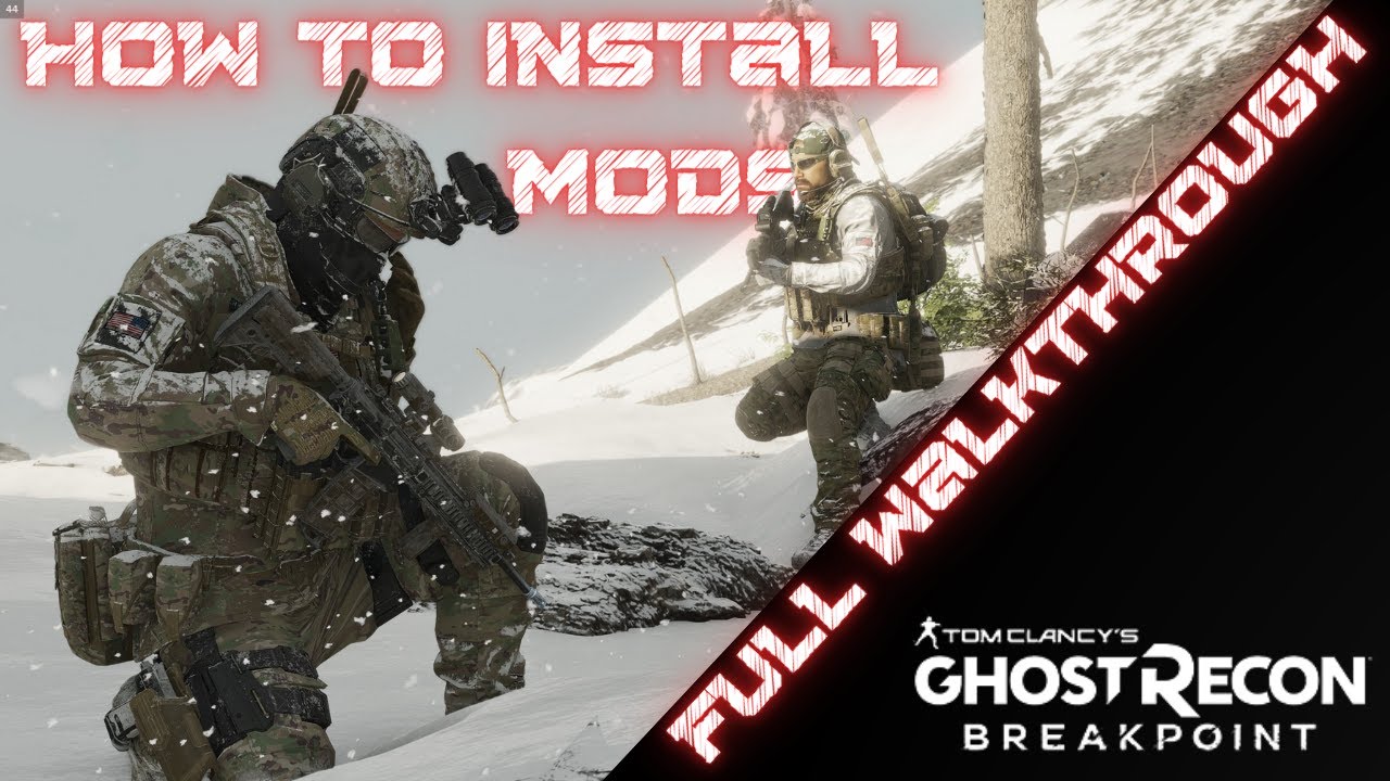 How to INSTALL MODS_ Ghost Recon Breakpoint_ Full Walkthrough to Battle ...