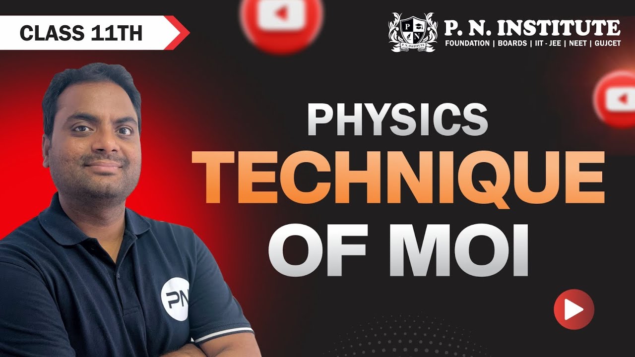 Technique Of MOI | For Class 11 NEET | Physics | - YouTube