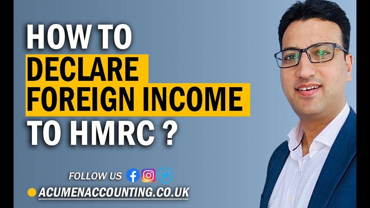 How to declare foreign income to HMRC - YouTube