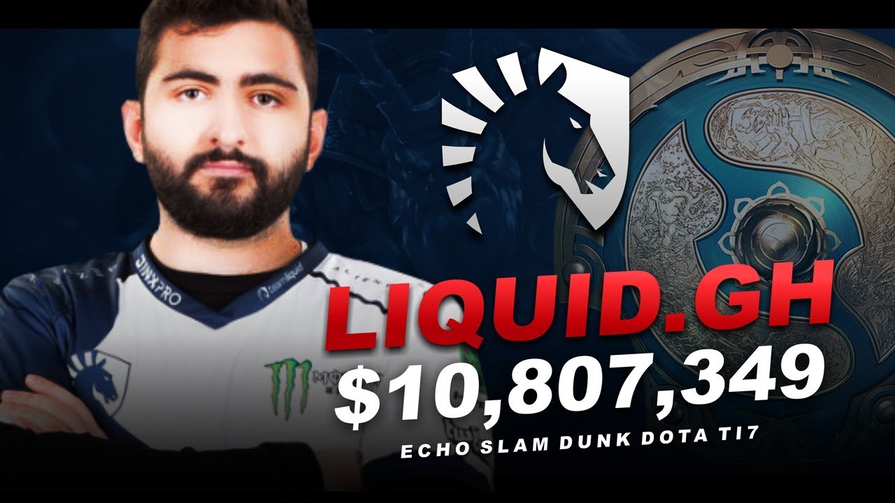 10 MILLION Liquid.GH Echo Slam Dunk Dota 2 - Final Liquid vs Newbee TI7 ...