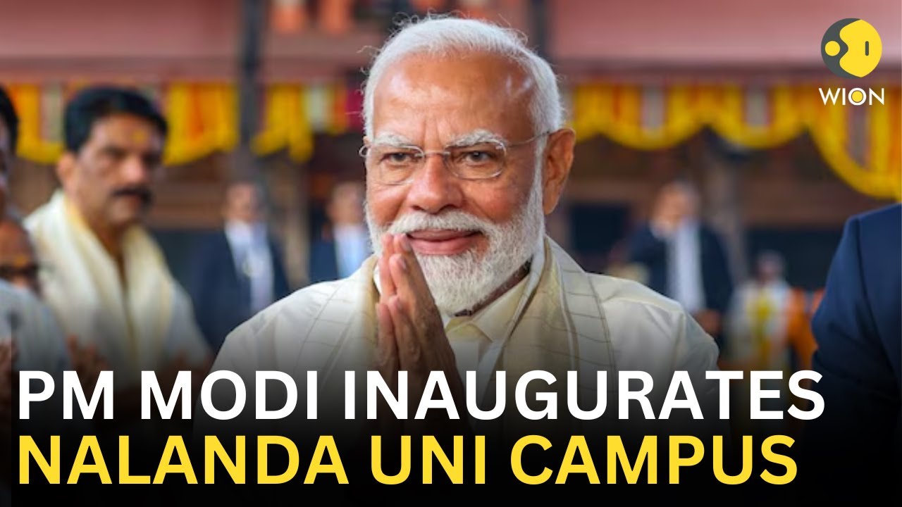 PM MODI LIVE: Nalanda University | PM Modi inaugurates Nalanda ...