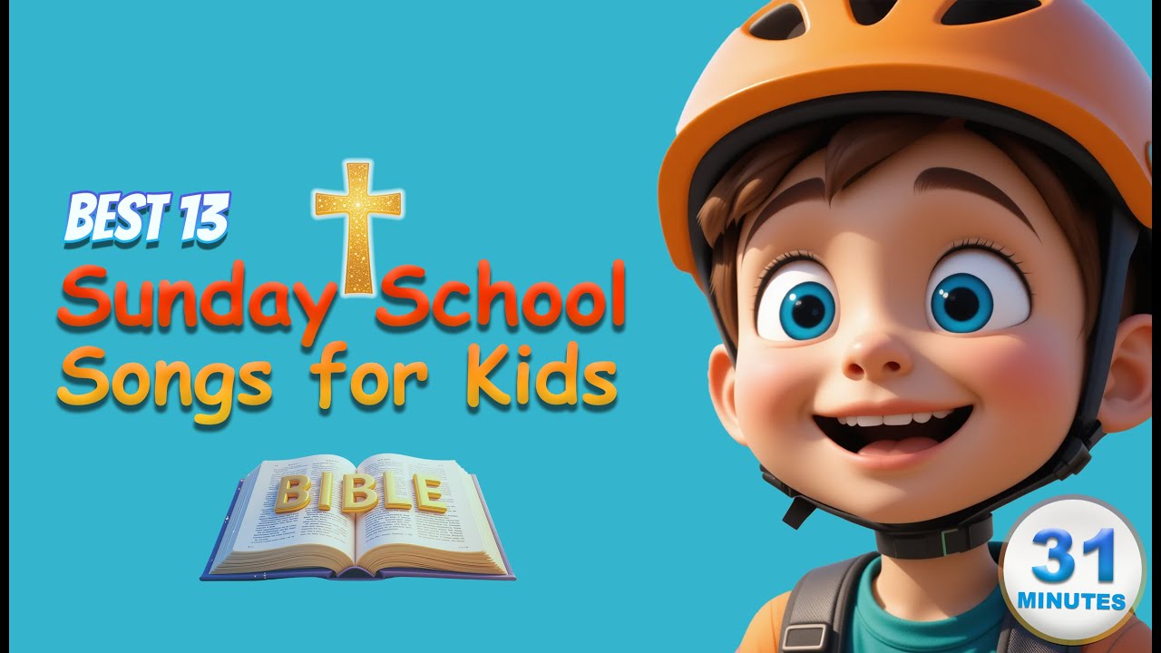 Best 13 Sunday School Songs for Kids | 31-Minute Bible Verse Songs ...