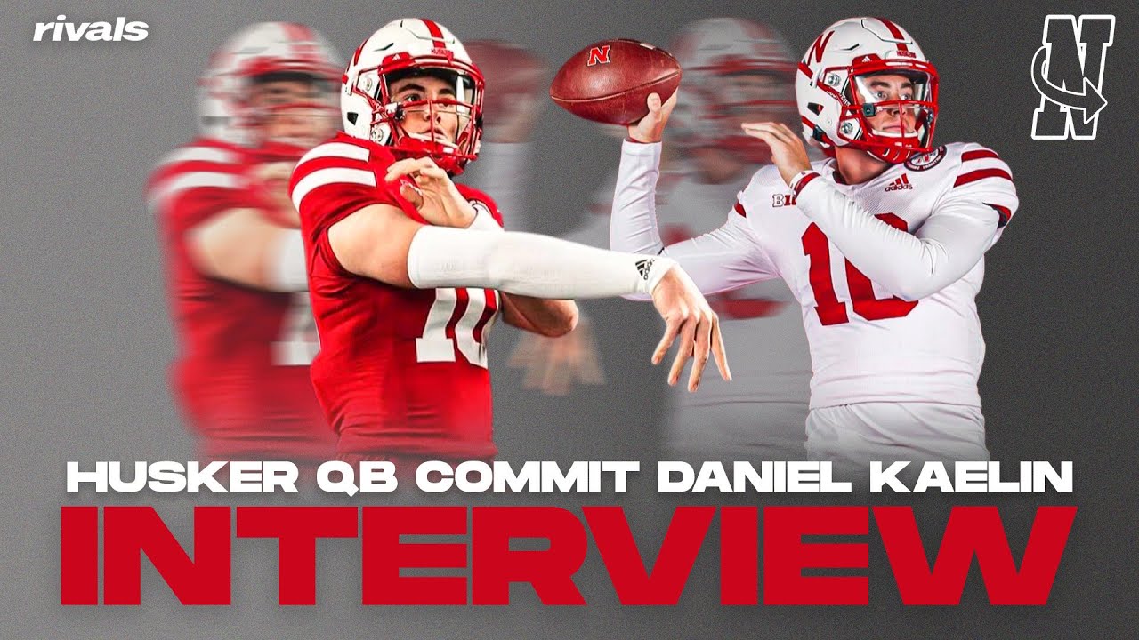 Nebraska Football: Daniel Kaelin discusses Elite 11, peer recruiting ...