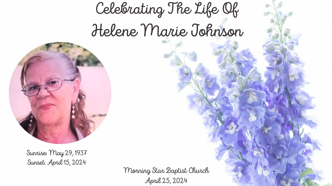 Celebrating The Life of Helene Marie Johnson - YouTube