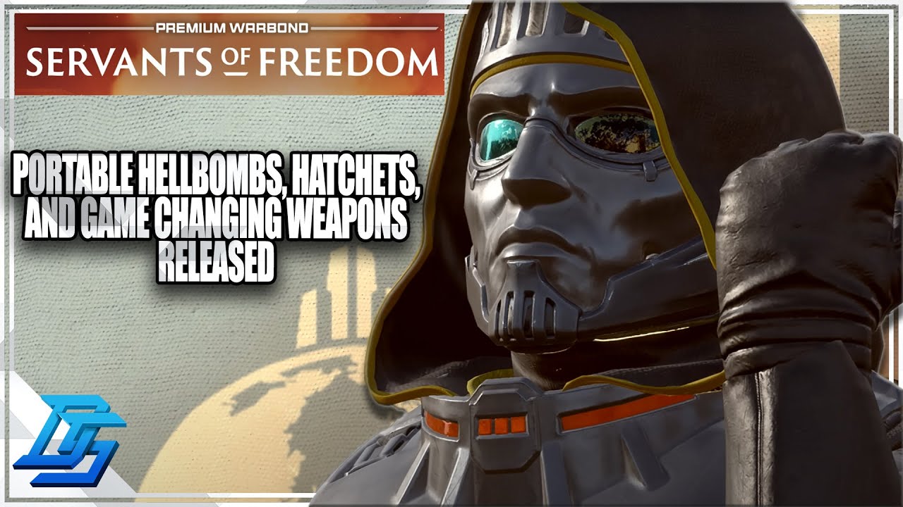 Helldivers 2 | SERVANTS OF FREEDOM WARBOND RELEASE, PORTABLE HELLBOMBS, HATCHETS, GAME CHANGER ...