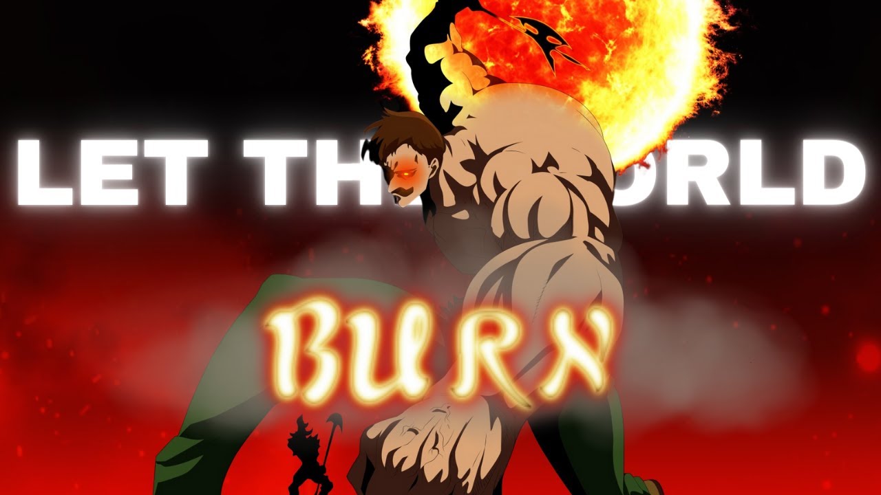 BURN || Escanor & Merlin [Seven Deadly Sins] AMV - YouTube