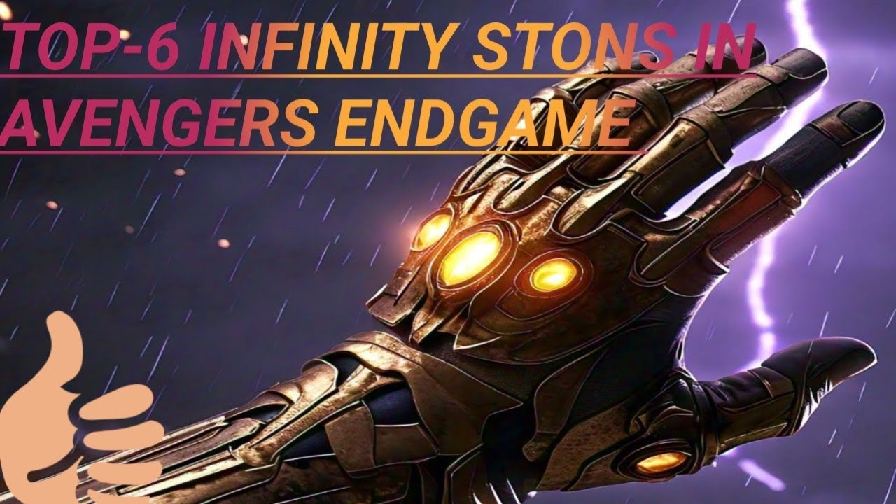 TOP-6 INFINITY STONS IN AVENGERS ENDGAME 🔥🔥🔥🔥||💎💎💎💎 - YouTube