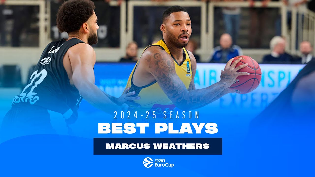 A SOLID PERFORMER! | 2024-25 BEST PLAYS | Marcus WEATHERS - Treff - YouTube