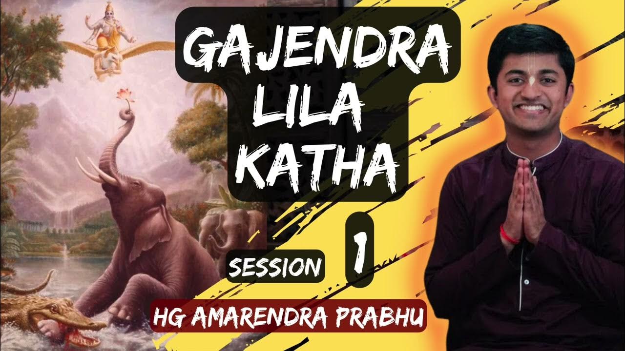 Gajendra Lila Katha - Session 1 of 44 - HG Amarendra prabhu - YouTube
