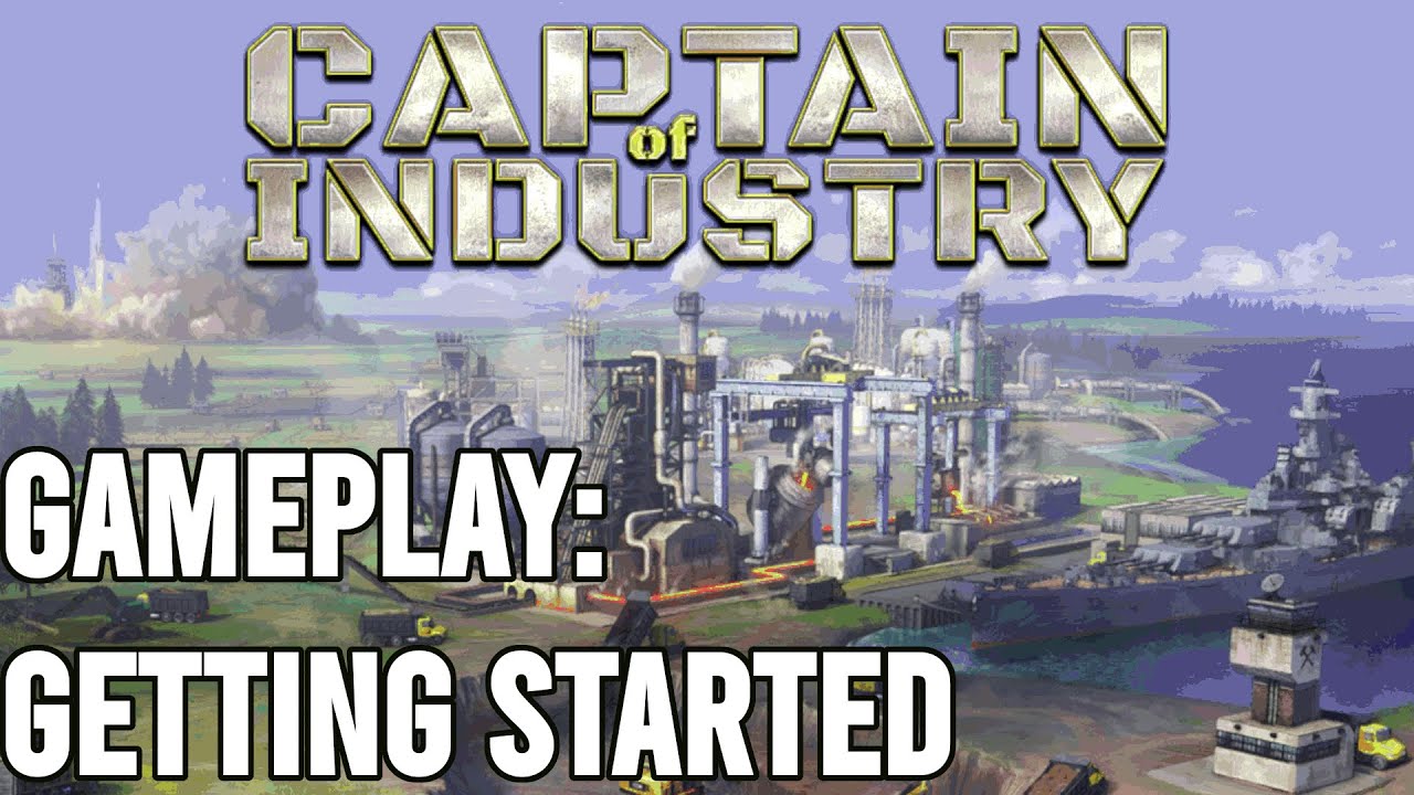 Captain of Industry: Getting Started | 1/3 | Pre-Alpha Gameplay - YouTube