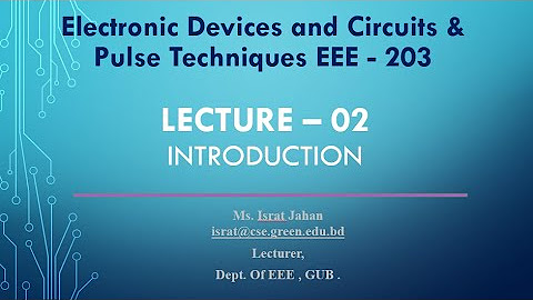 Electronic Devices and Circuits & Pulse Techniques - EEE 201 - YouTube