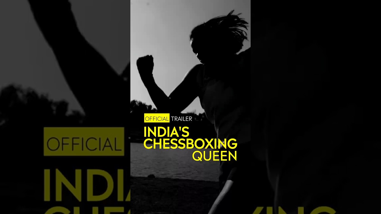INDIA'S CHESSBOXING QUEEN | OFFICIAL TRAILER | - YouTube