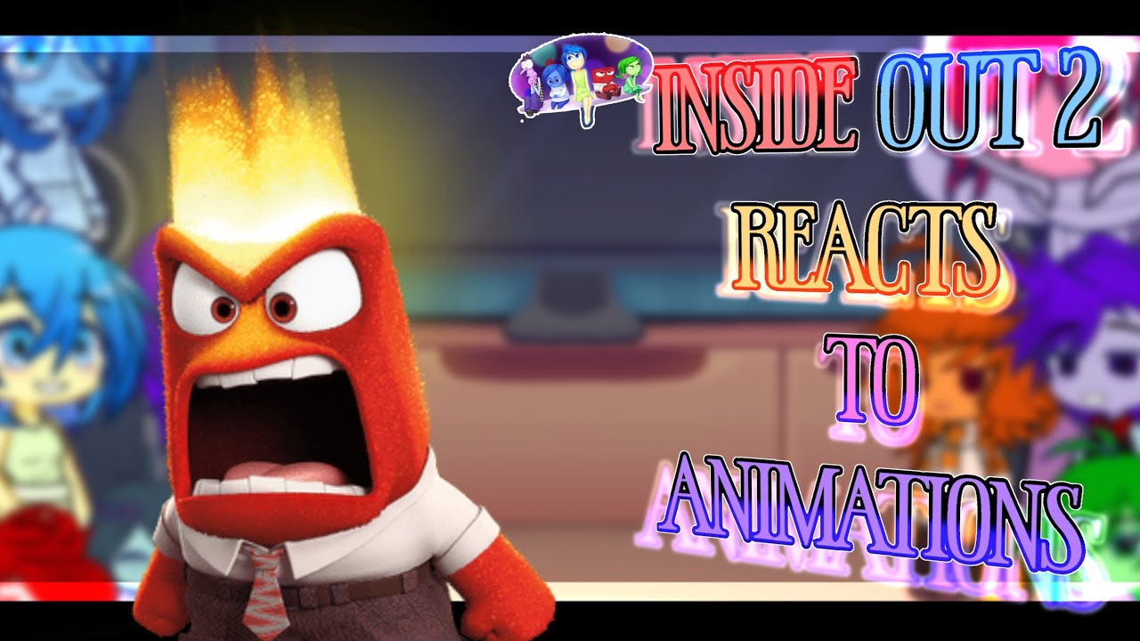 🌈 INSIDE OUT 2 CHARACTERS REACT TO FUNNY AND CUTE ANIMATIONS 🌈 || Gacha ...