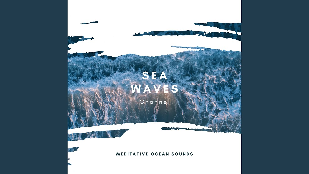 Pacific Wave Sound - Sea Waves Channel, Ocean Waves For Sleep & Ocean ...