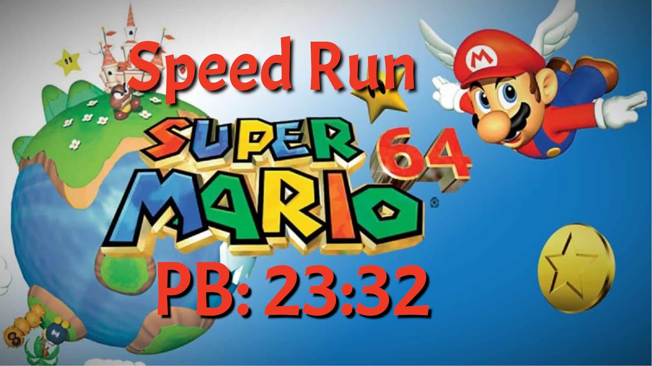 Super Mario 64 Speed Run PB: 23:32 - YouTube