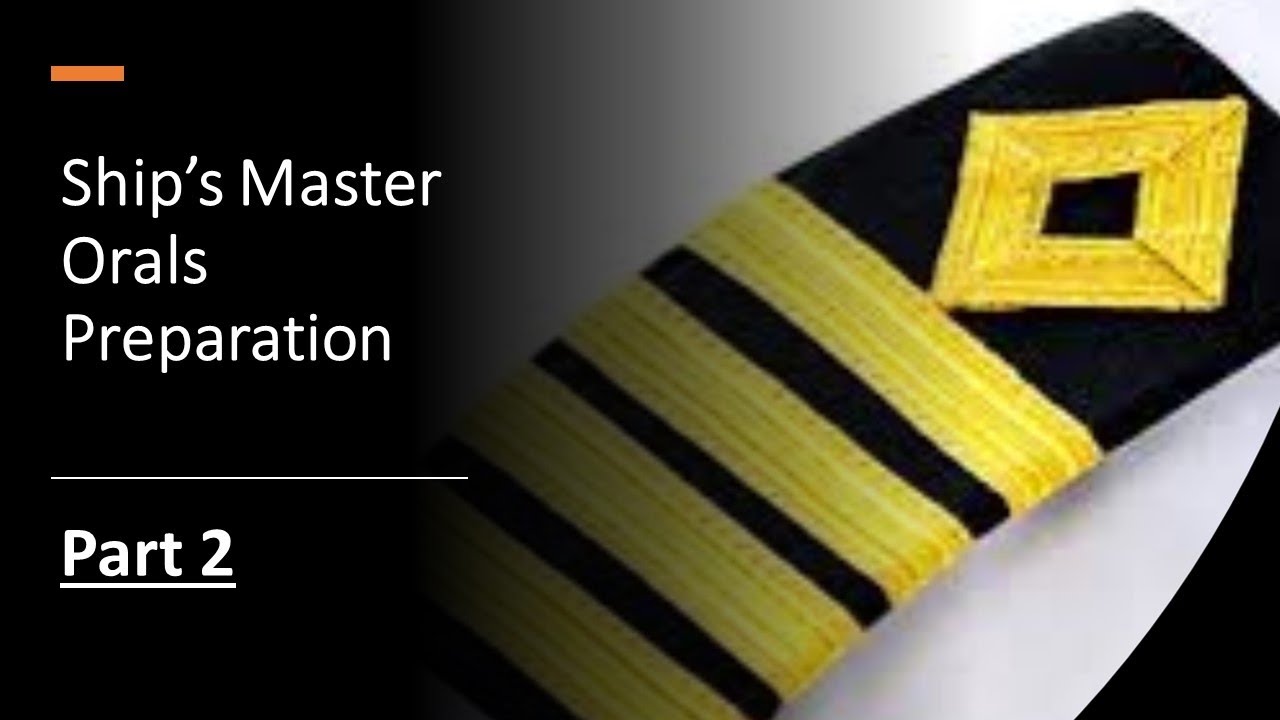 Ship’s Master Orals Prep - Part 2!! - YouTube