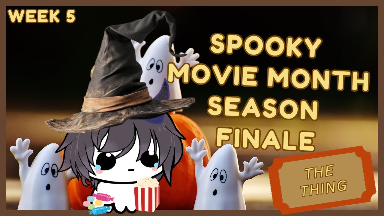 Spooky Movie Month Week 5 [Season Finale] - YouTube
