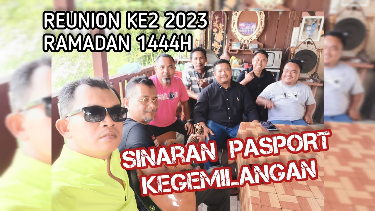 REUNION SINARAN PASPORT KEGEMILANGAN TV3 kali KE2 IFTAR bersama Pak Ya ...