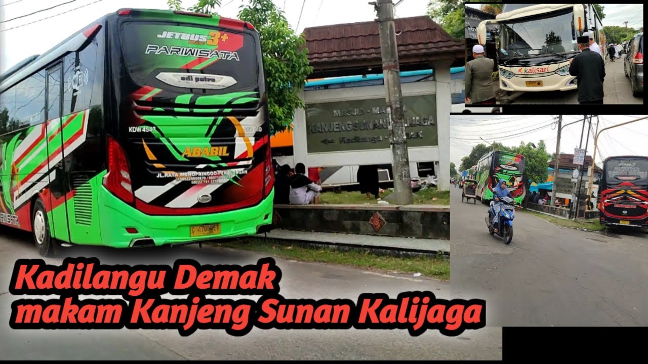 parkiran bus, makam Sunan Kalijaga Kadilangu Demak || wali songo - YouTube