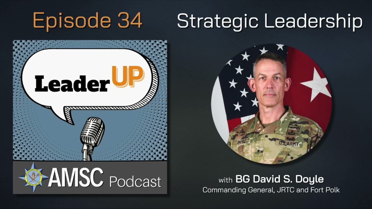 Strategic Leadership, with BG David S. Doyle - YouTube