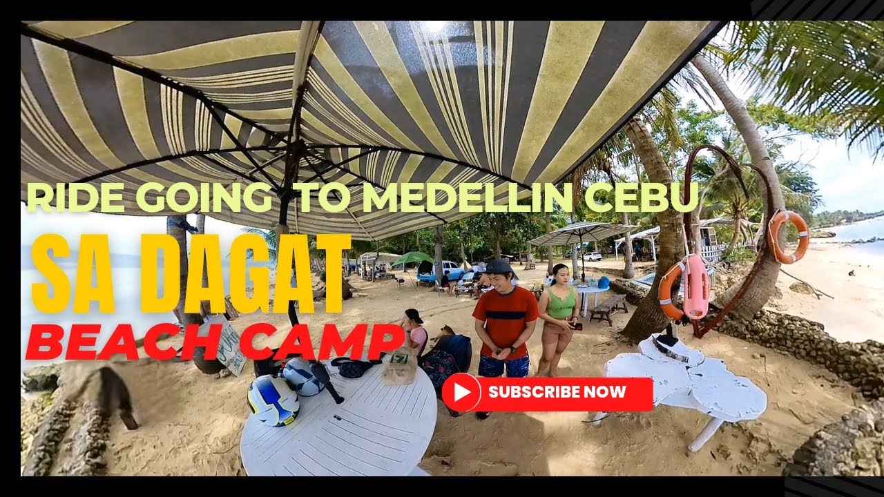 SA DAGAT BEACH CAMP MEDELLIN CEBU - YouTube