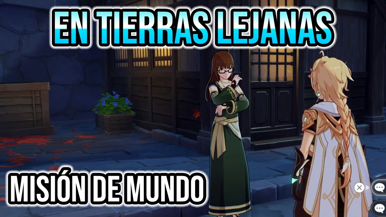 EN TIERRAS LEJANAS - Genshin Impact Misión de Mundo completa - YouTube