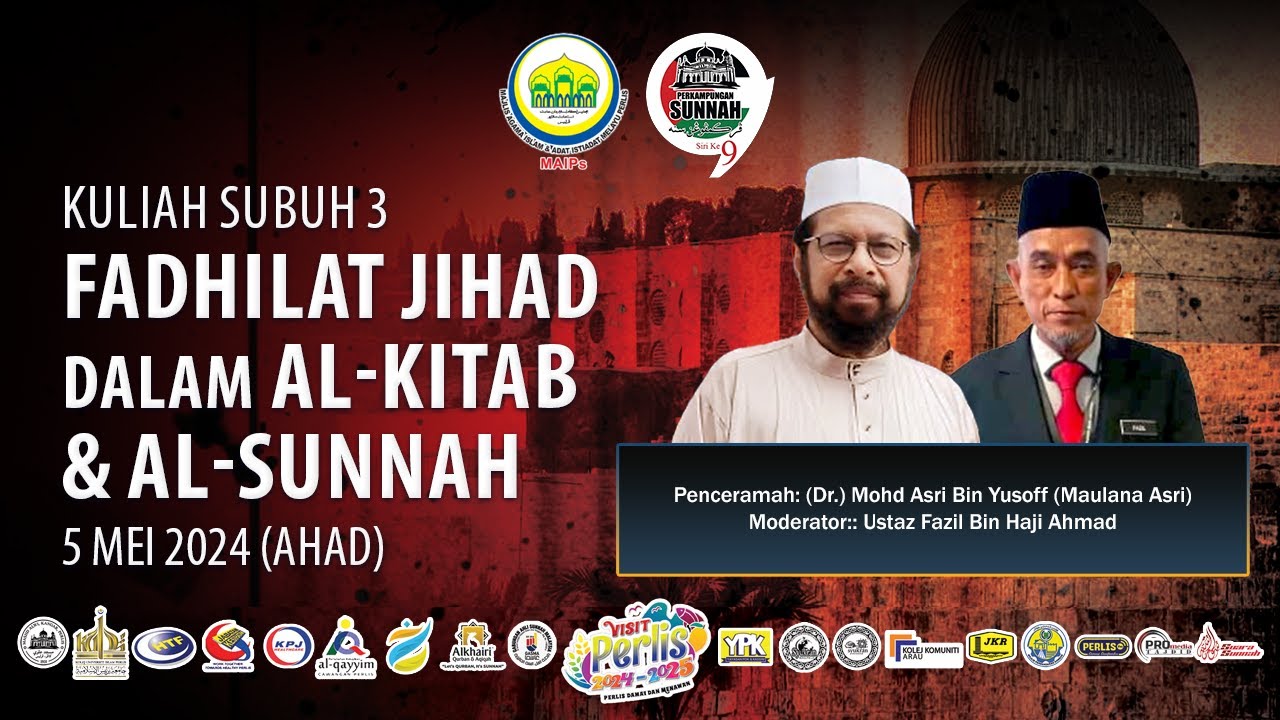 05-05-2024 Kuliah Subuh 3 : Fadhilat Jihad Dalam Al-Kitab & Al-Sunnah ...