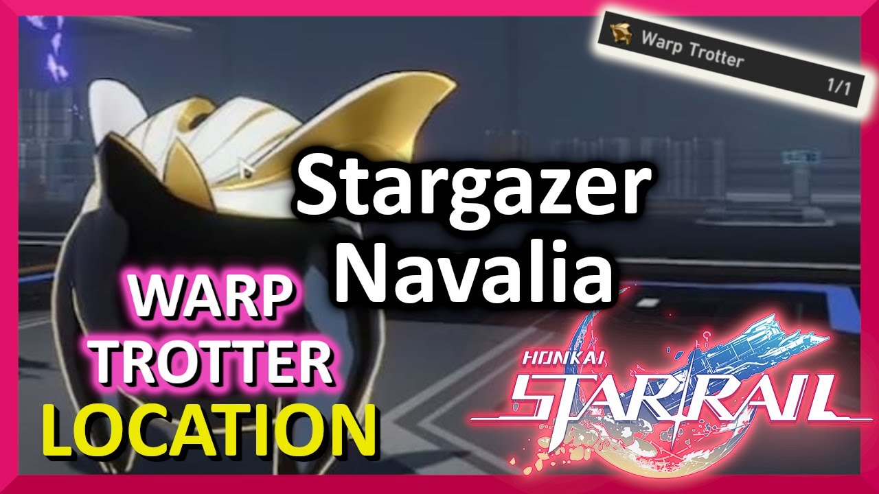 Stargazer Navalia Warp Trotter Location - Honkai Star Rail - YouTube