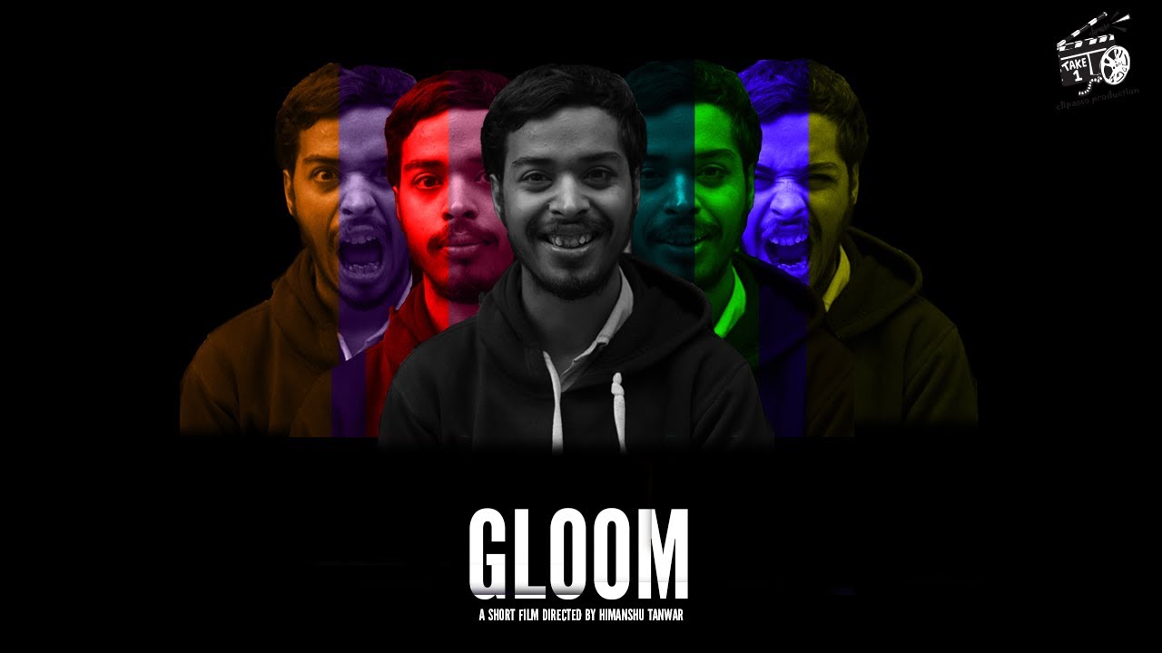 Gloom || Short Film || Clipasso Prodcutions - YouTube