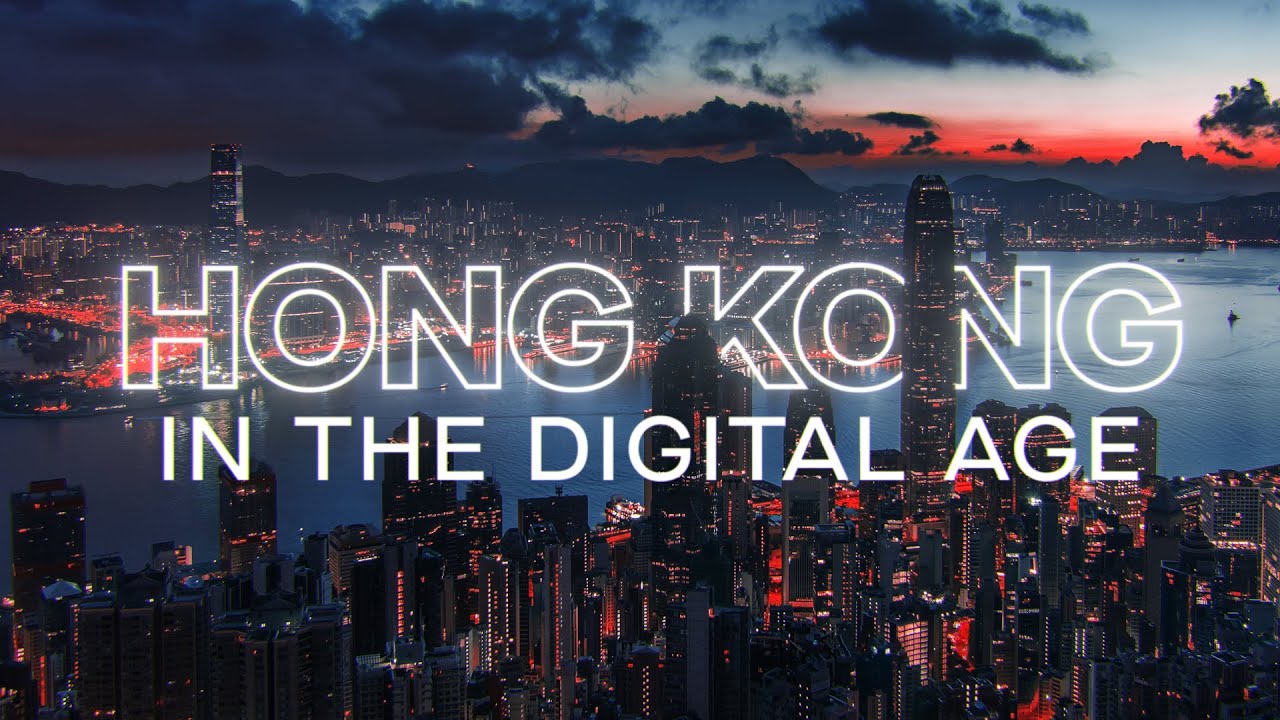 Hong Kong in the digital age - YouTube