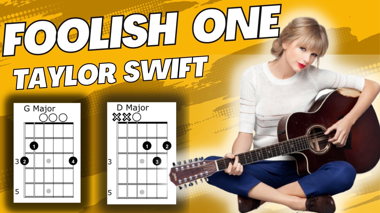Foolish One Taylor Swift Guitar Tutorial - YouTube