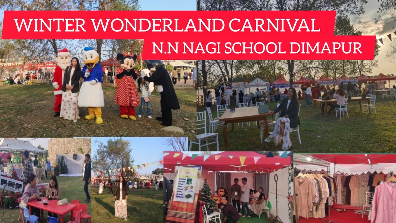 Winter Wonderland Carnival At N.N Nagi School Dimapur Nagaland 🎄🎀 - YouTube