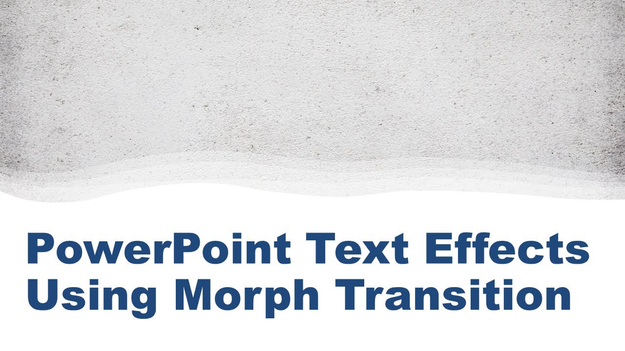 PowerPoint Text Effects using Morph Transition - YouTube