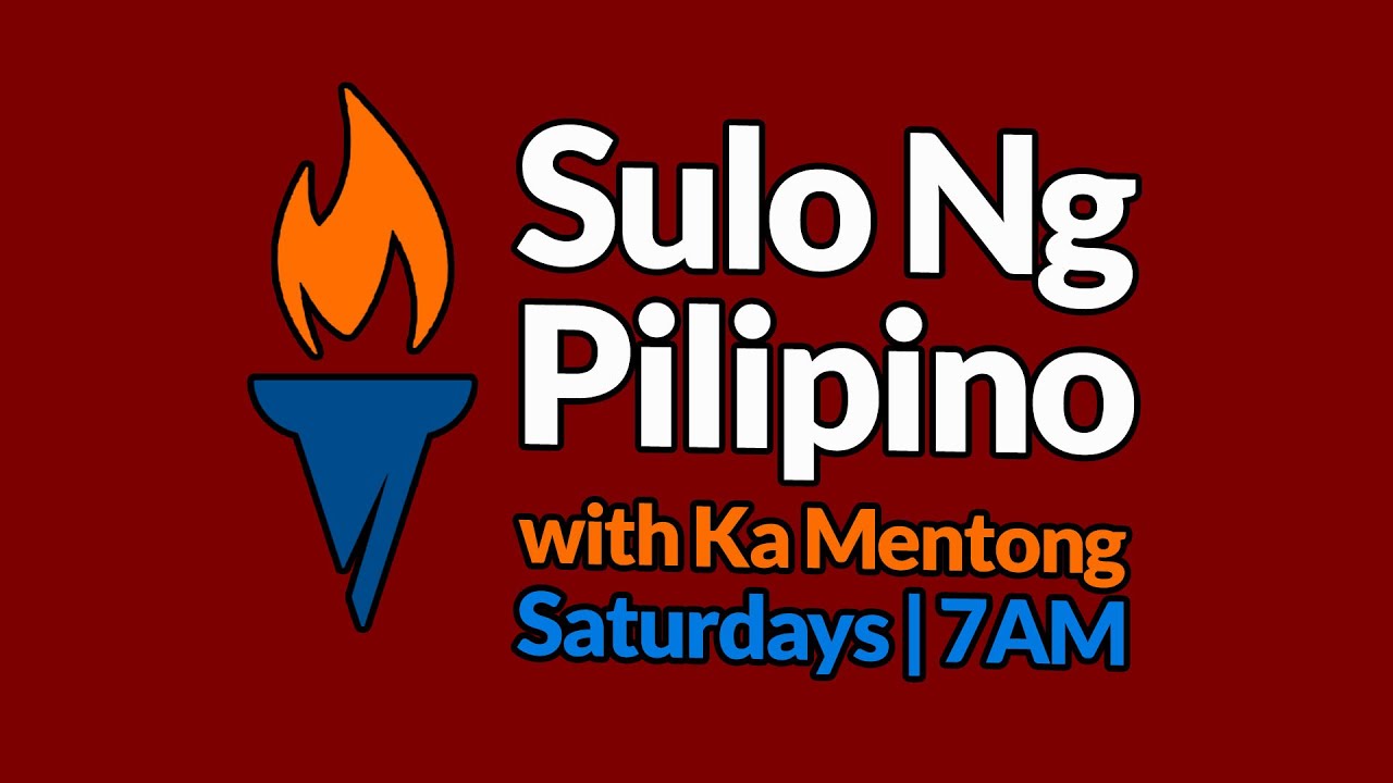 Sulo Ng Pilipino with Ka Mentong | Feb. 1, 2025 | Saturdays - 7AM-8AM ...