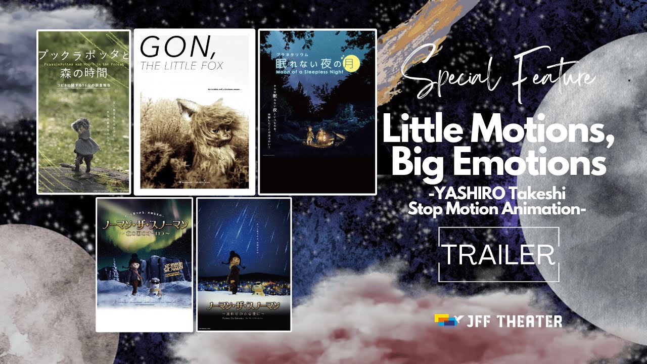 Specialfeature:Little Motions,Big Emotions -YASHIRO Takeshi Stop Motion ...