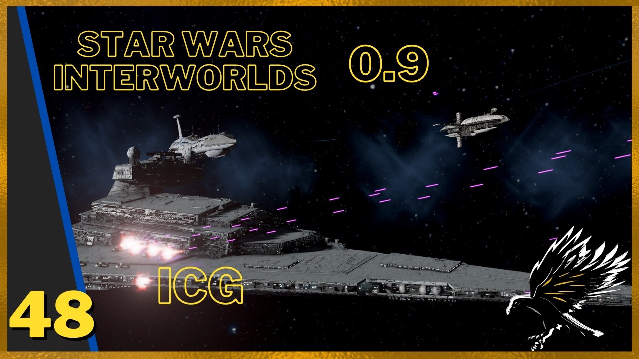 48: Star wars interworlds 0.9 - ICG - YouTube