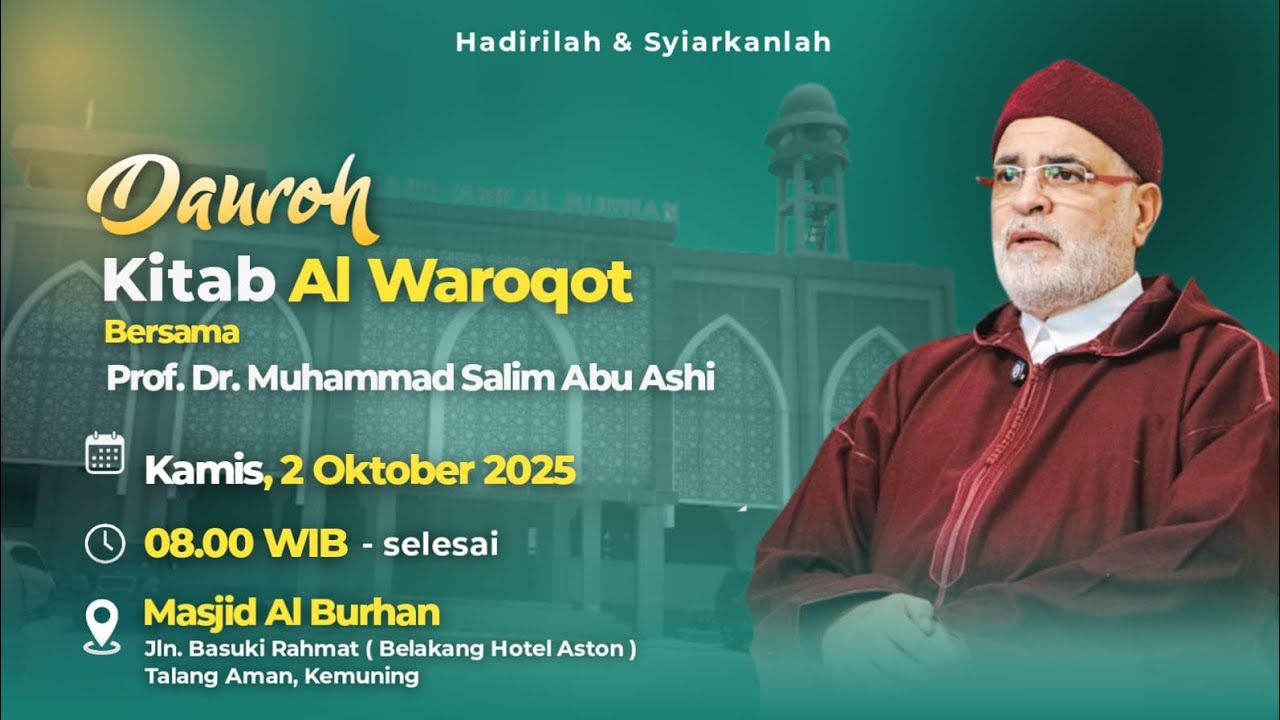 Dauroh Kitab Al Waroqot bersama Syekh Prof. DR. Muhammad Salim Abu Ashi ...