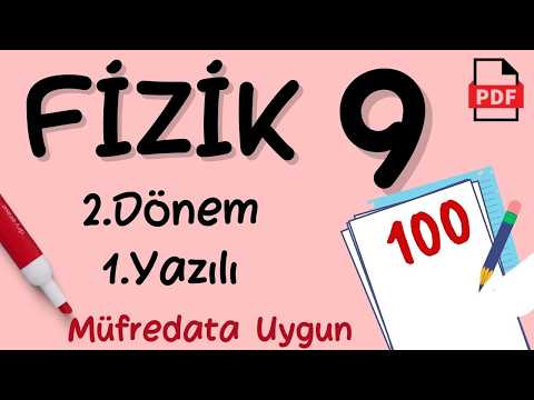 Fizik 9. Sınıf 2. Dönem 1. Yazılı Yeni Müfredat Maarif Model  Fizik 9 yazılı Ücretsiz PDF