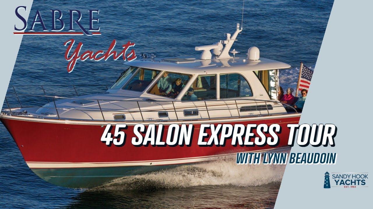 Boat Tour of the Sabre 45 Salon Express | Sandy Hook Yachts - YouTube