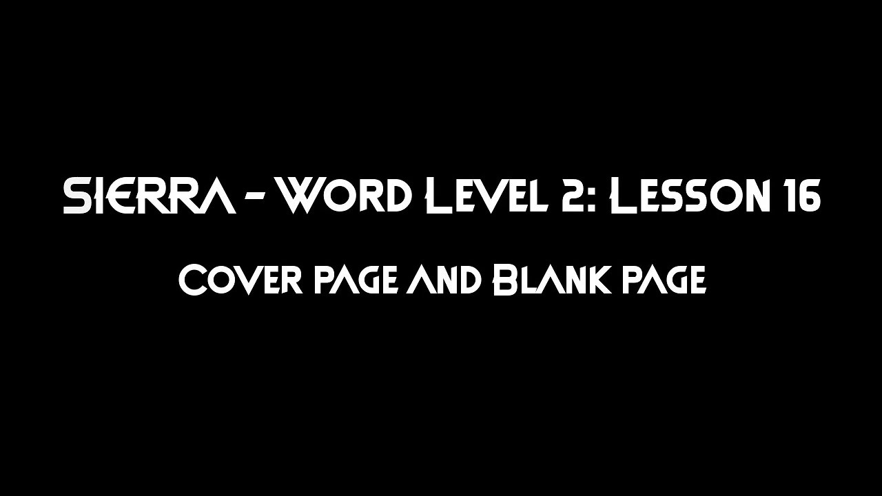 Level 2 Word Lesson 16: Blank page and Cover page - YouTube