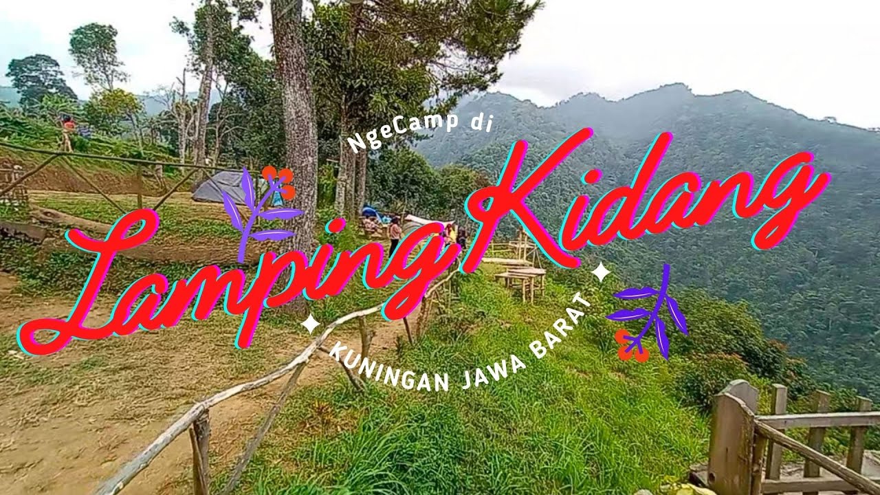 Camping Kuningan Jawa Barat | Glamping Camp Lamping Kidang - YouTube