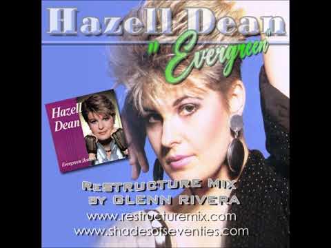 ”Evergreen” – Glenn Rivera ReStructure Mix – Hazell Dean - YouTube