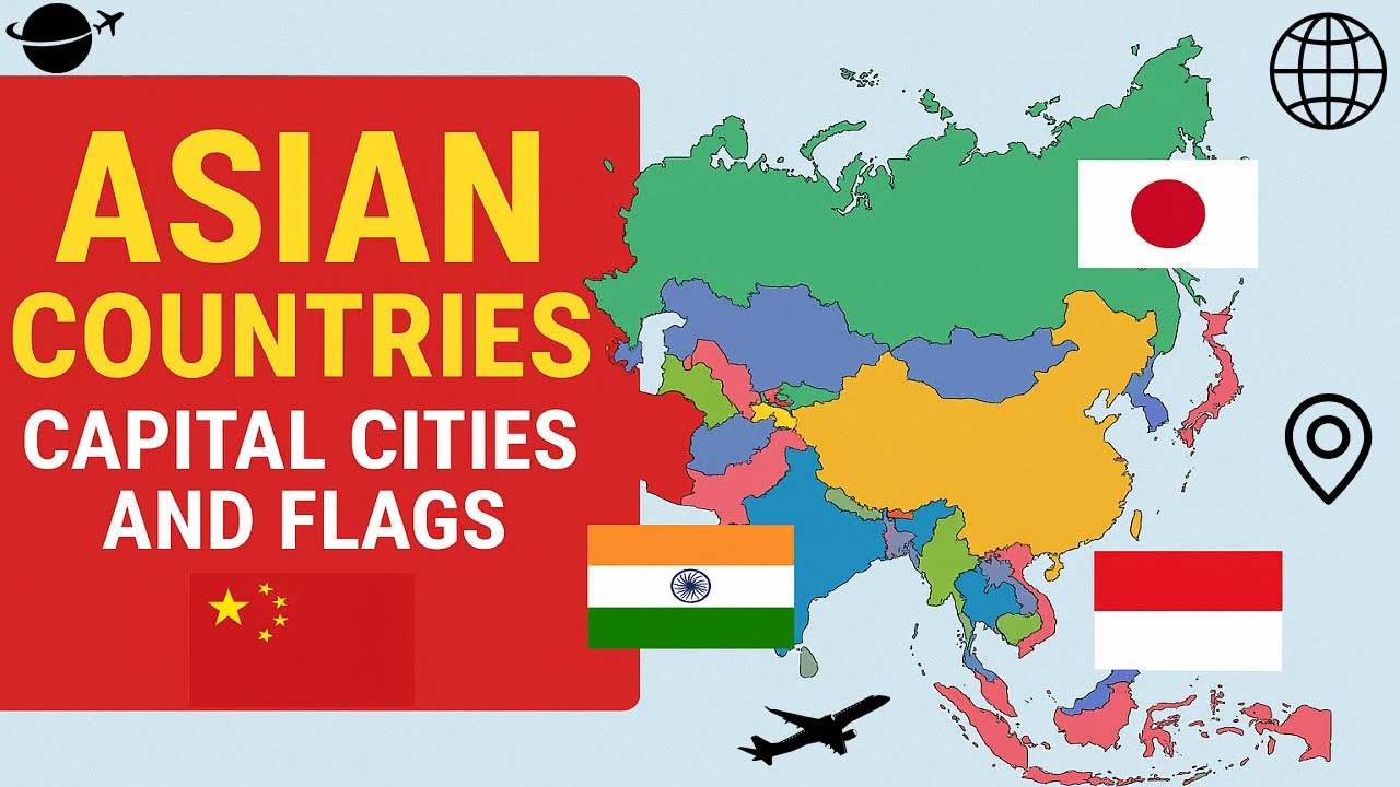Learn Asian Countries and Capitals Super Fast | Capitals And Flags ...