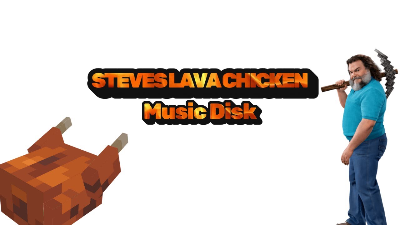 Steve's Lava Chicken - Music Disk - Full - YouTube