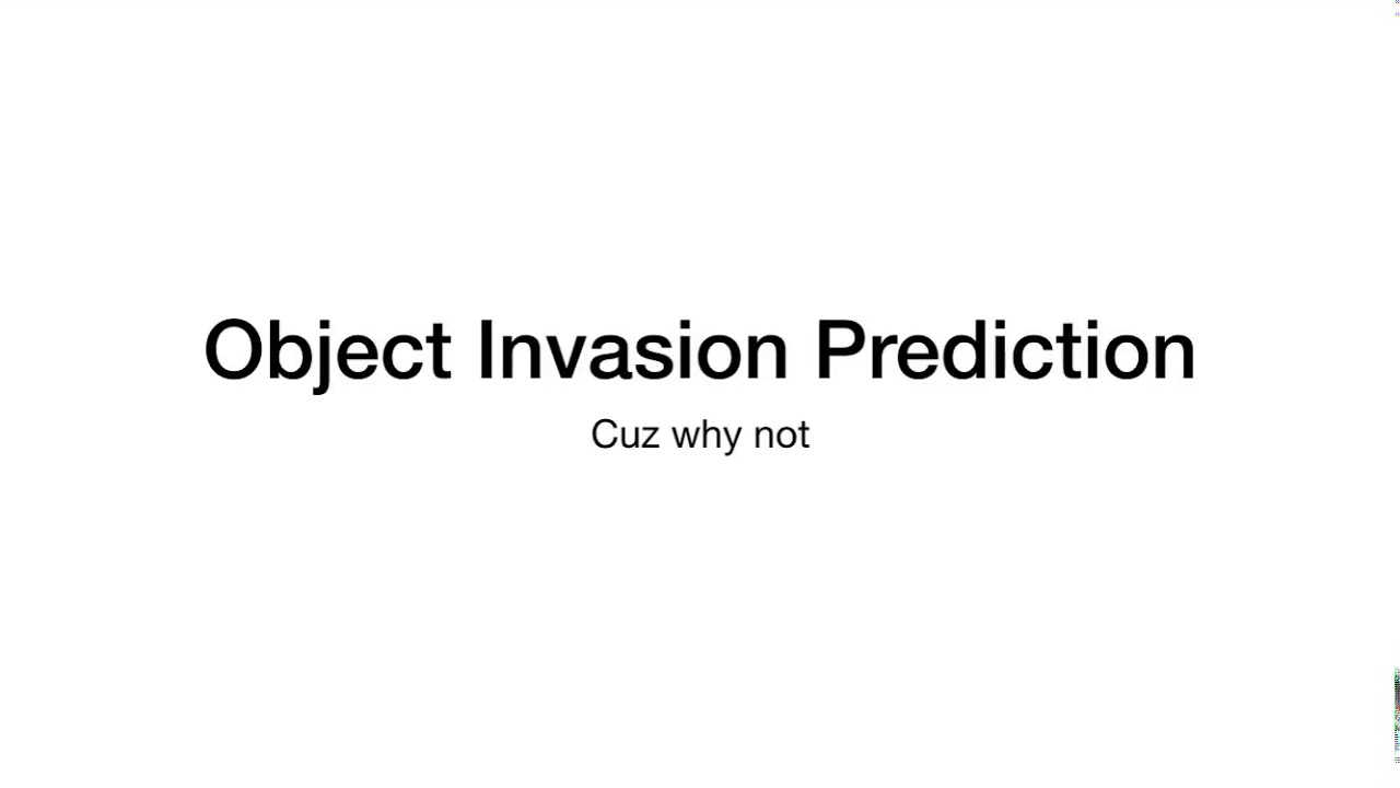 Object Invasion Prediction (As of Episode 8) - YouTube