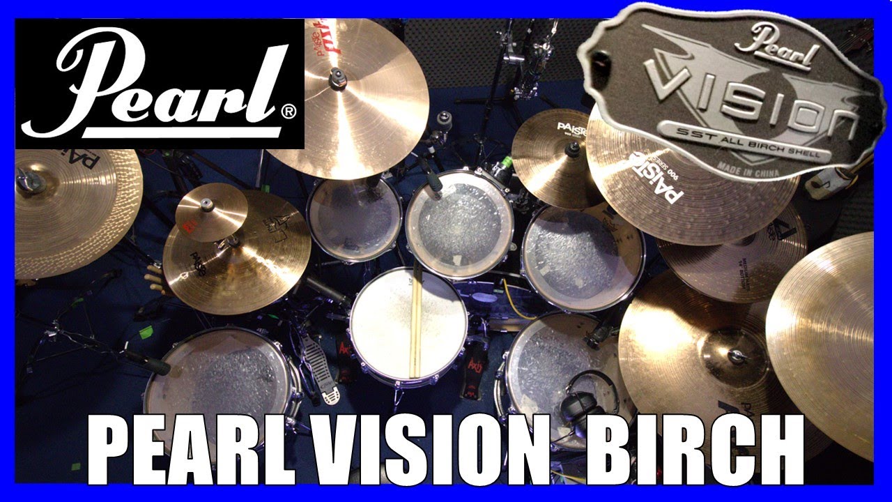 Pearl Drums Vision Birch Set Youtube