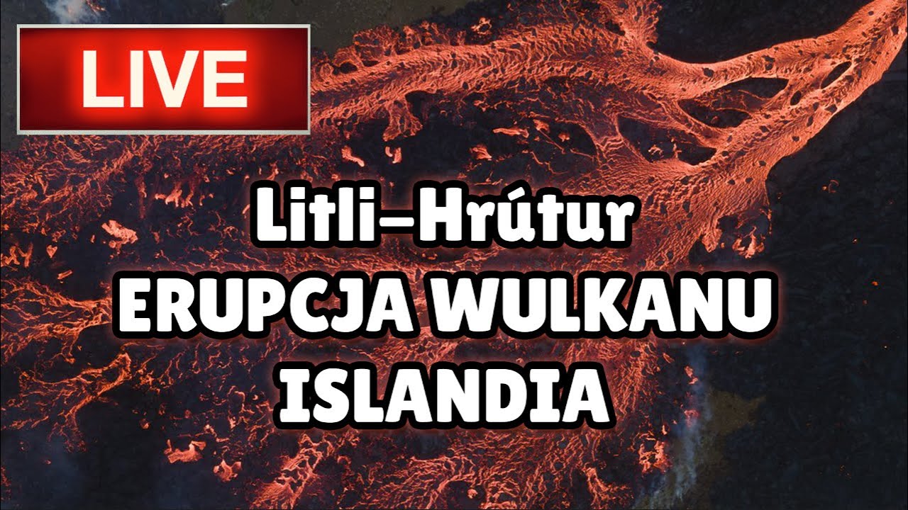 🔴 ISLANDIA: ERUPCJA WULKANU Litli-Hrútur Fagradalsfjall NA ŻYWO 🔴 - YouTube