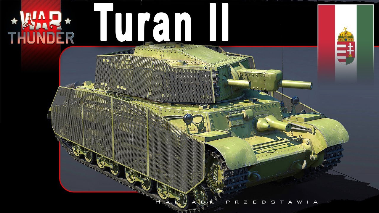Turan II - tak wygląda w War Thunder - YouTube