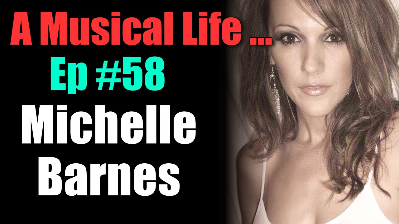 A Musical Life... Ep #58 - Michelle Barnes - YouTube