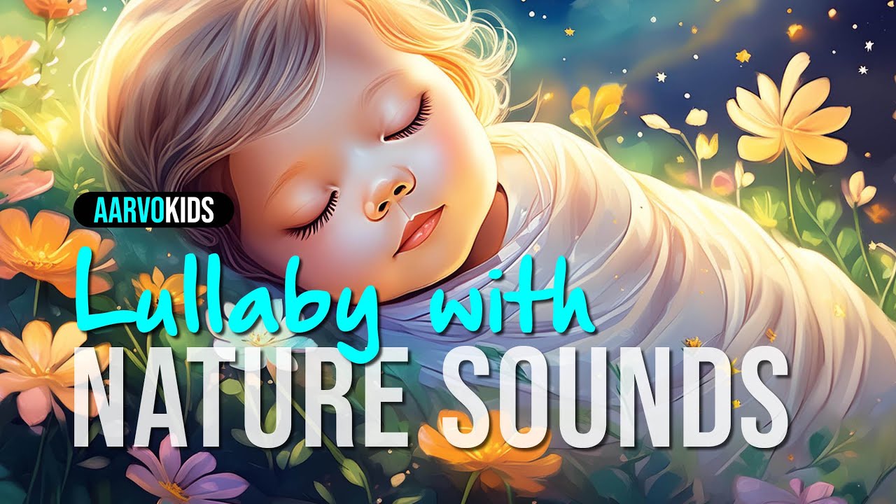 Enchanted Lullaby | 🎵3-Hour Instrumental Lullaby with Nature Sounds for ...